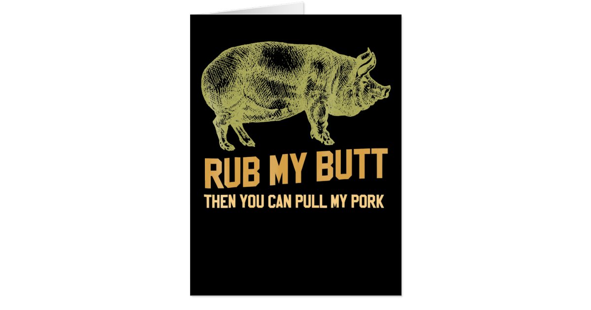BBQ | BBQ Grill Pig Funny Pork Id Smoke That Roast Card | Zazzle