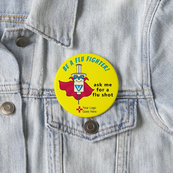 Be A Flu Fighter Flu Shot Reminder Button | Zazzle