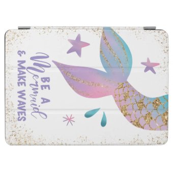 Be A Mermaid Rainbow Gold Tail iPad Air Cover | Zazzle