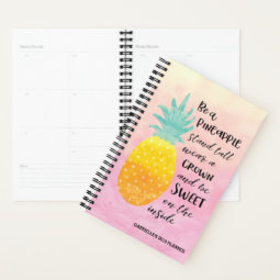 Be A Pineapple Inspirational Watercolor Typography Planner | Zazzle