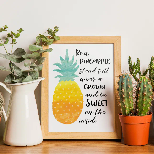 Be A Pineapple Inspirational Watercolor Typography Poster | Zazzle