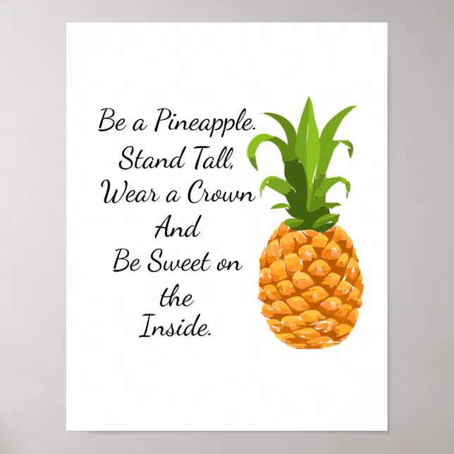Be a Pineapple Poster | Zazzle