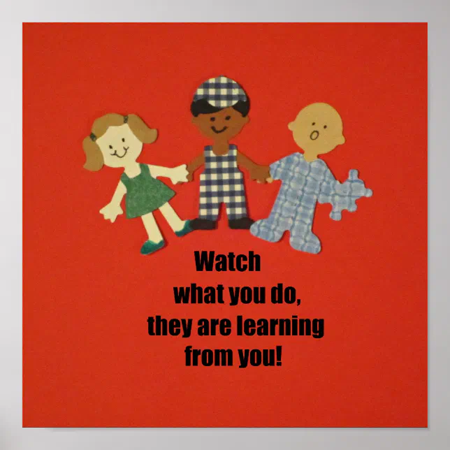 Be a role model for children poster | Zazzle