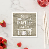 Be a Traveler Not a Tourist Map Typography Quote Paper Napkins | Zazzle