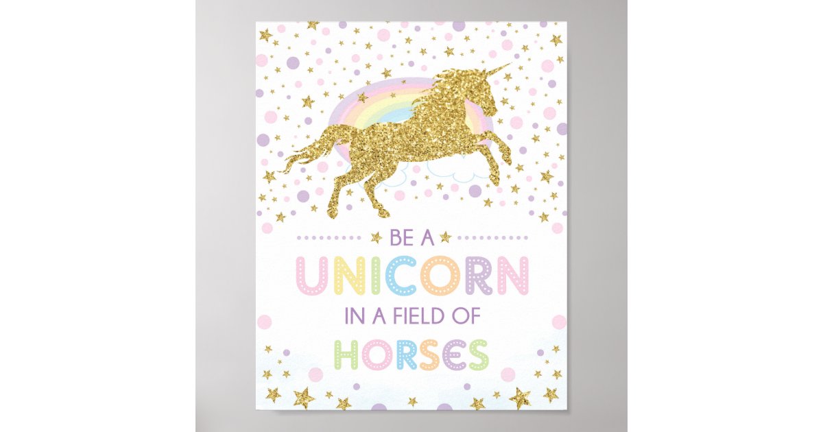 Be a Unicorn in a Field of Horses Girl Nursery Poster | Zazzle