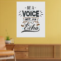 Be A Voice Inspirational Word Art Poster | Zazzle