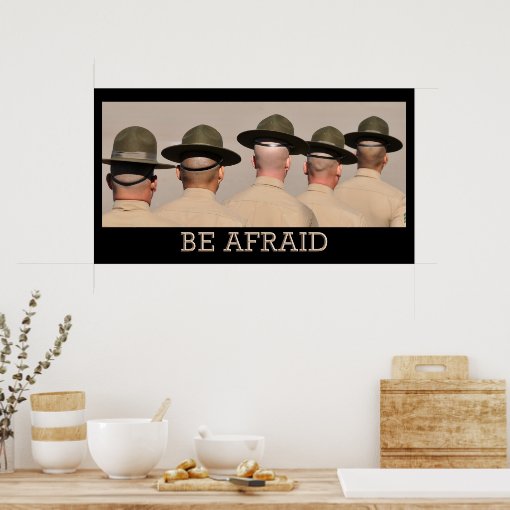 Be Afraid Poster | Zazzle