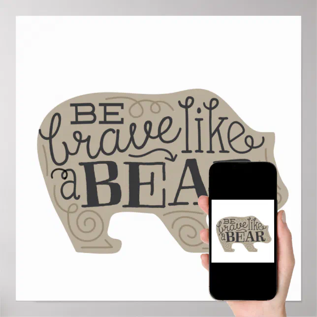 Be Brave Like a Bear - Children's Art Poster | Zazzle