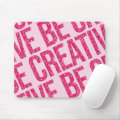 Be Creative Pattern Word Art Examples Pattern Art Mouse Pad | Zazzle