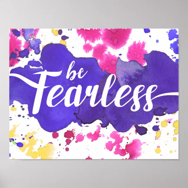 Be Fearless Art Print | Zazzle