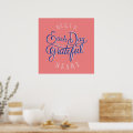Be Grateful Poster | Zazzle