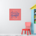 Be Grateful Poster | Zazzle
