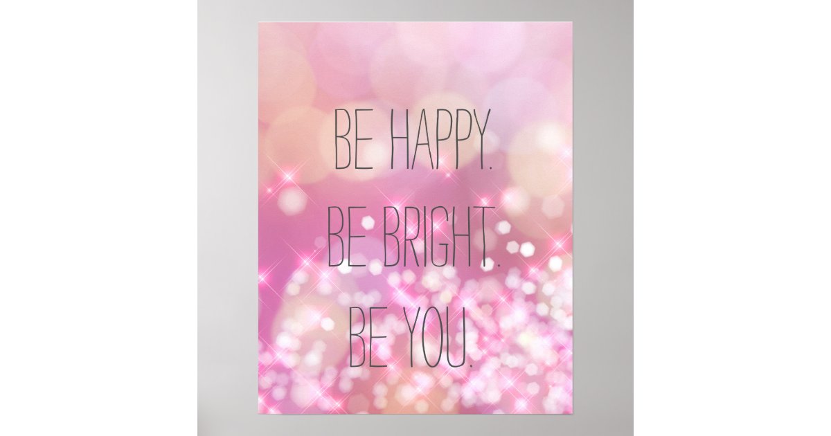 Be Happy. Be You! Inspirational Poster | Zazzle