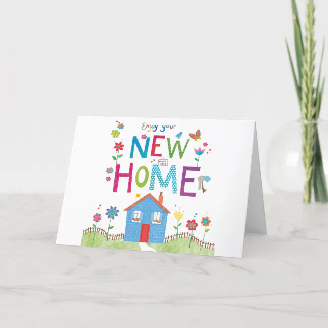 BE HAPPY IN YOUR ***NEW HOME**** CARD | Zazzle
