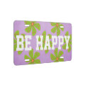 Be Happy Quote License Plate | Zazzle