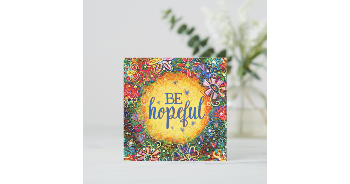 Be Hopeful Floral Encouragement Pretty Inspirivity | Zazzle