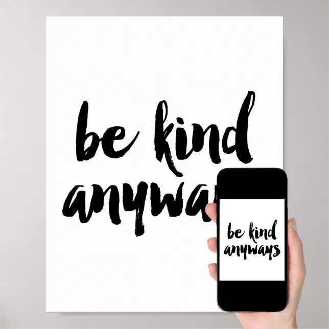 Be kind anyways poster | Zazzle