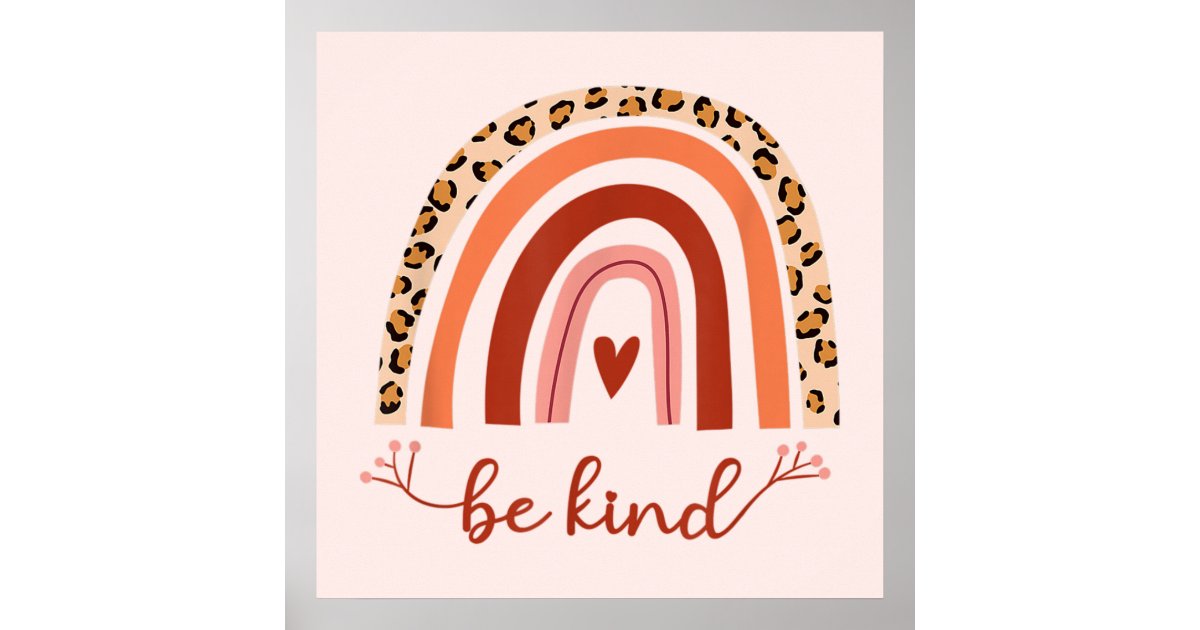 Be Kind Boho Rainbow Cheetah Inspirational Pink Poster | Zazzle