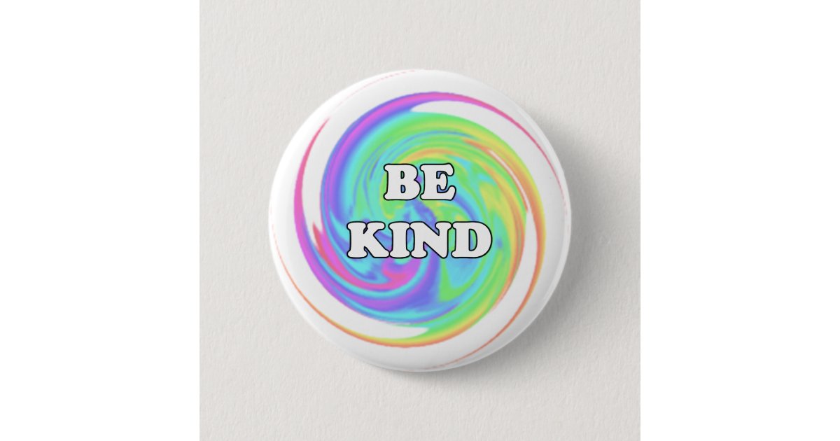 Be Kind Button | Zazzle
