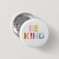 Be Kind Button | Zazzle