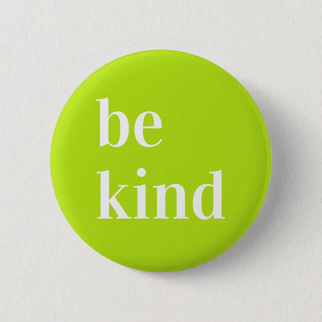 Be kind Button green | Zazzle