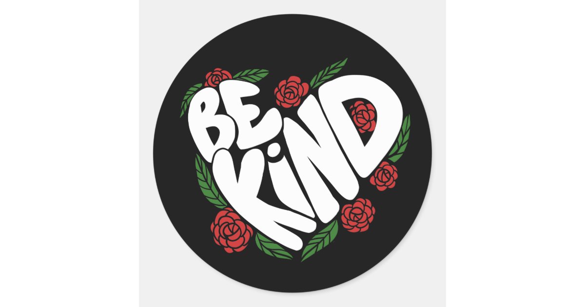 Be Kind Classic Round Sticker | Zazzle