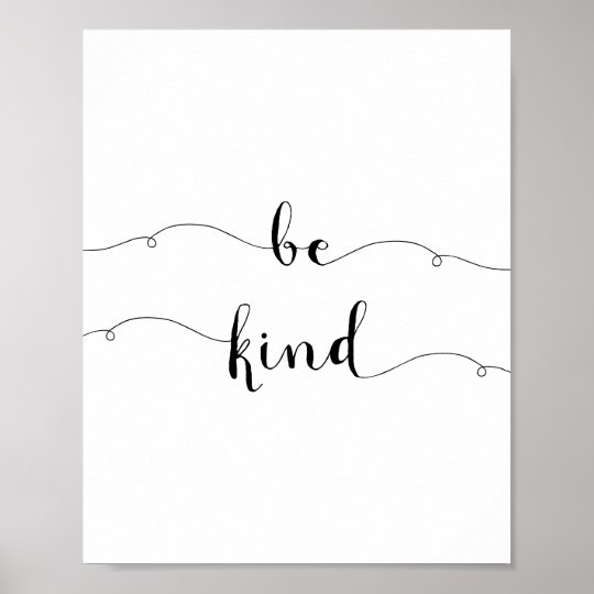 Be Kind Daily Inspirational Quote Poster | Zazzle.com