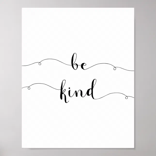 Be Kind Daily Inspirational Quote Poster | Zazzle