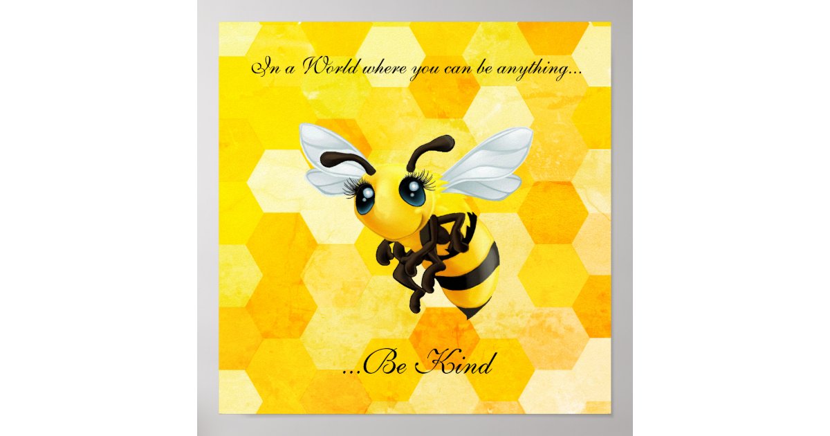 "Be Kind" Honey Bee Poster | Zazzle