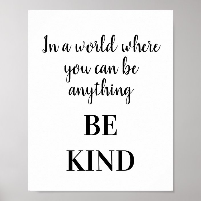 BE KIND Inspirational Motivational Typography Poster | Zazzle.com