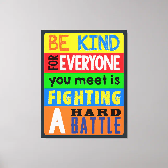 Be Kind / Inspirational Quote / Motivational Canvas Print | Zazzle