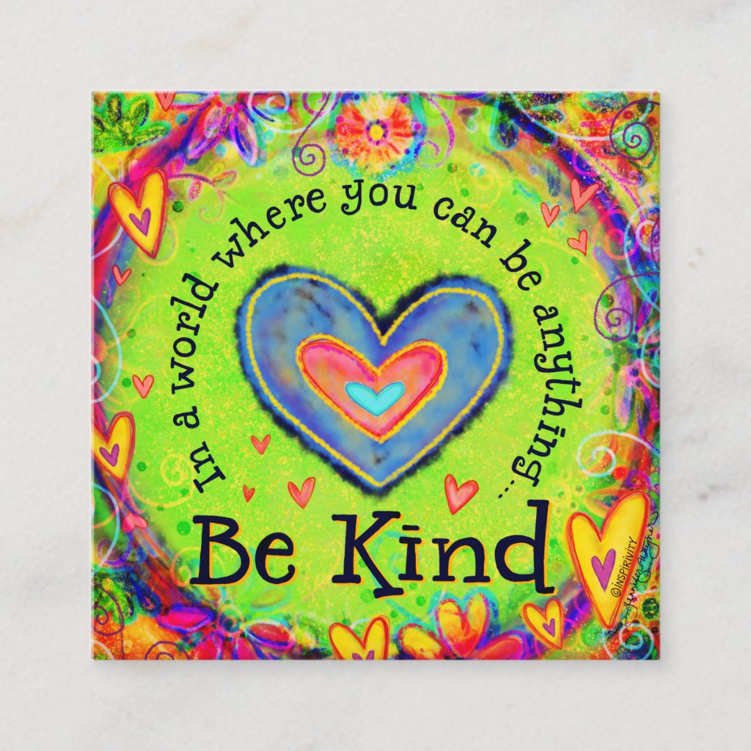 “Be Kind ” Inspirivity kindness cards | Zazzle