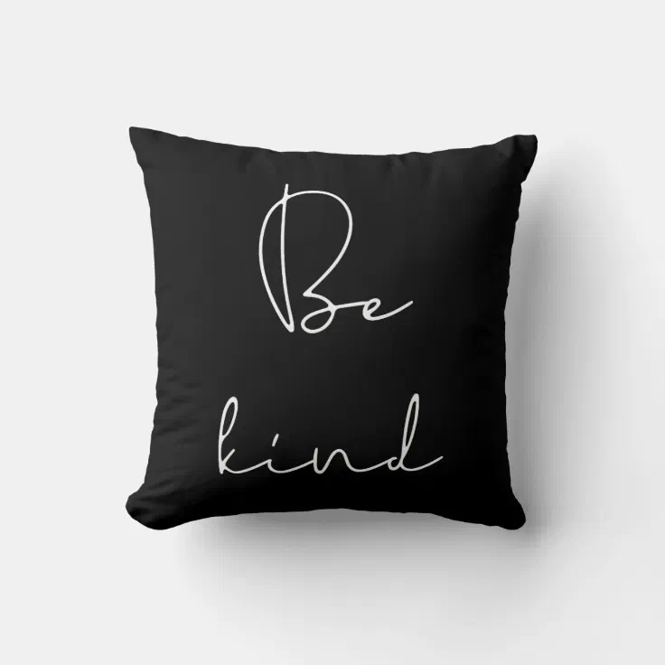 Be kind pillow | Zazzle