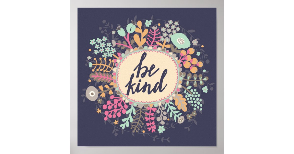 Be Kind Poster | Zazzle