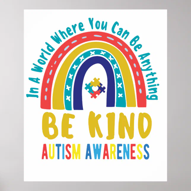 Be Kind Rainbow Autism Awareness Poster | Zazzle