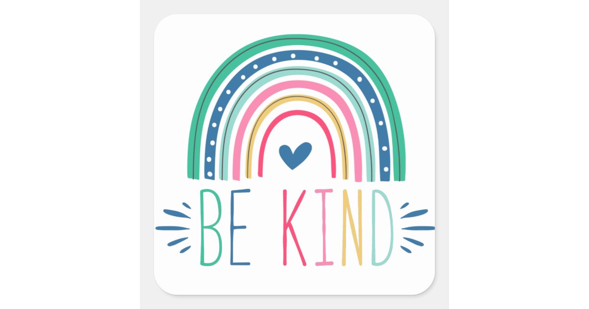 Be Kind Rainbow Square Sticker | Zazzle