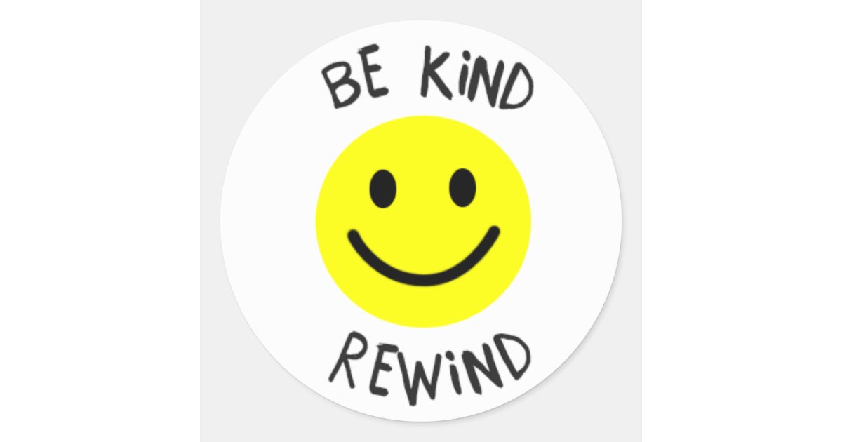 Be Kind Rewind Sticker | Zazzle