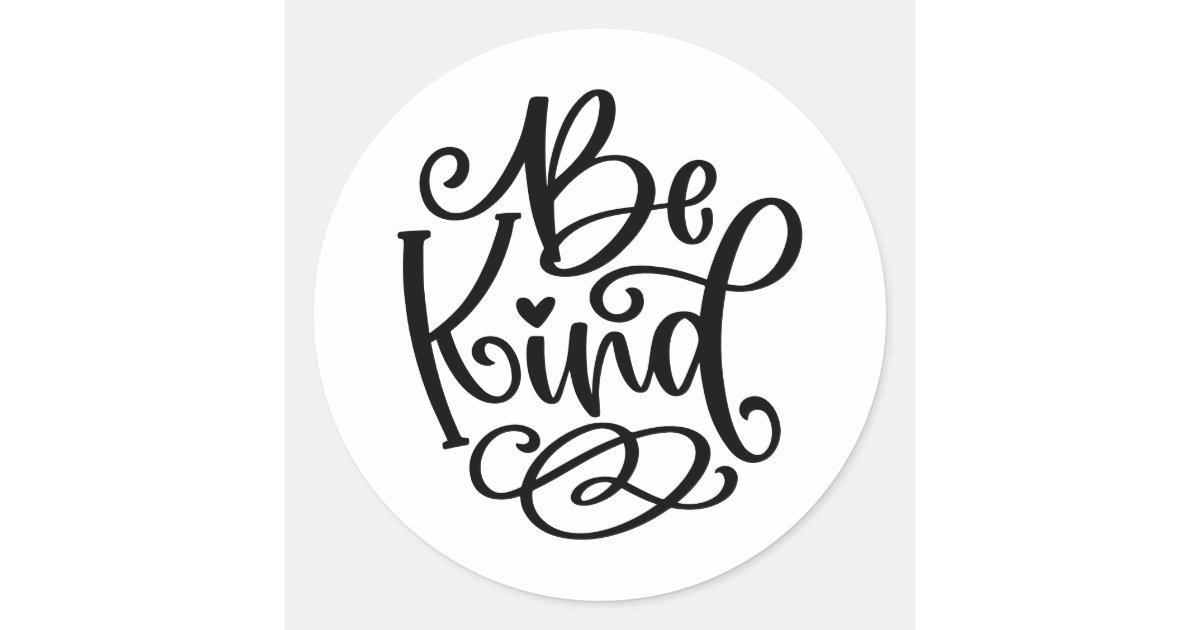 Be Kind Script Classic Round Sticker | Zazzle