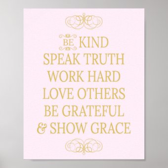 Be Kind Speak Truth Inspirational Hopeful Poster | Zazzle