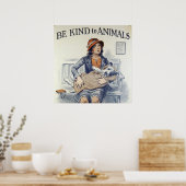 Be Kind To Animals poster | Zazzle