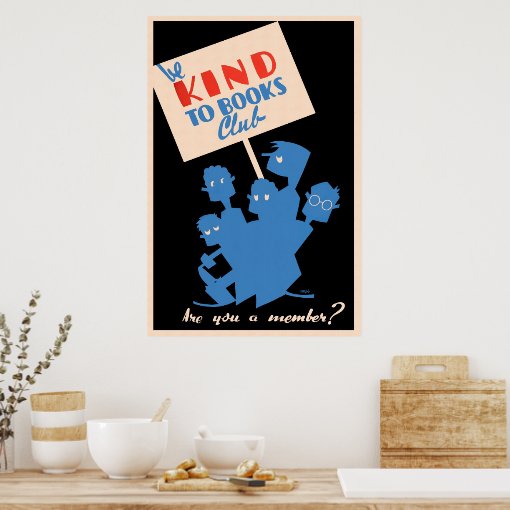 Be Kind to Books Club - WPA Poster | Zazzle