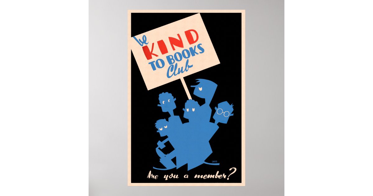 Be Kind to Books Club - WPA Poster | Zazzle