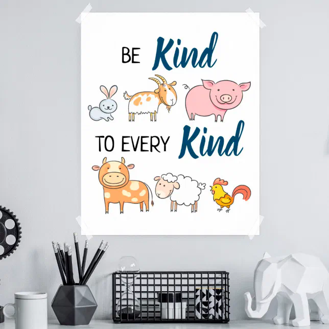 Be kind to every kind cute cartoon animals vegan poster | Zazzle