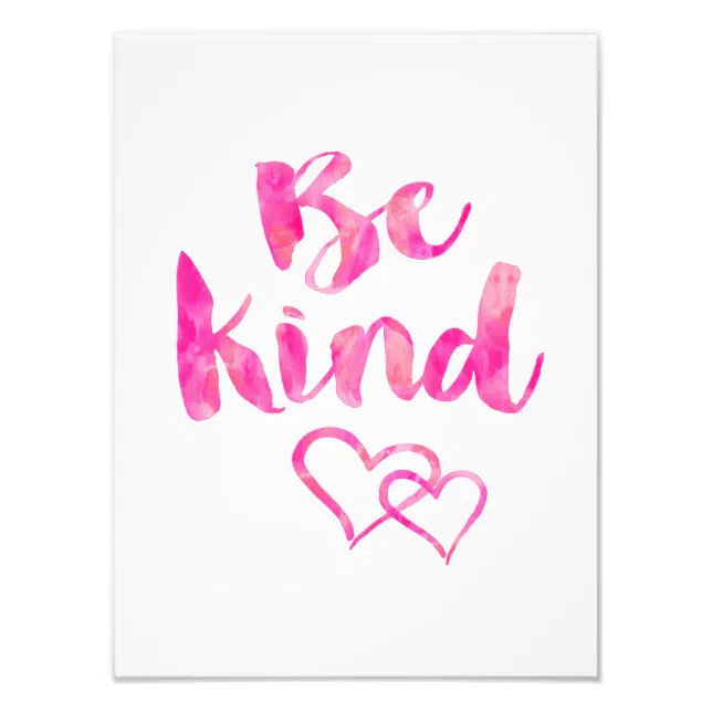 Be Kind Watercolor Inspirational Quote Motivationa Photo Print | Zazzle