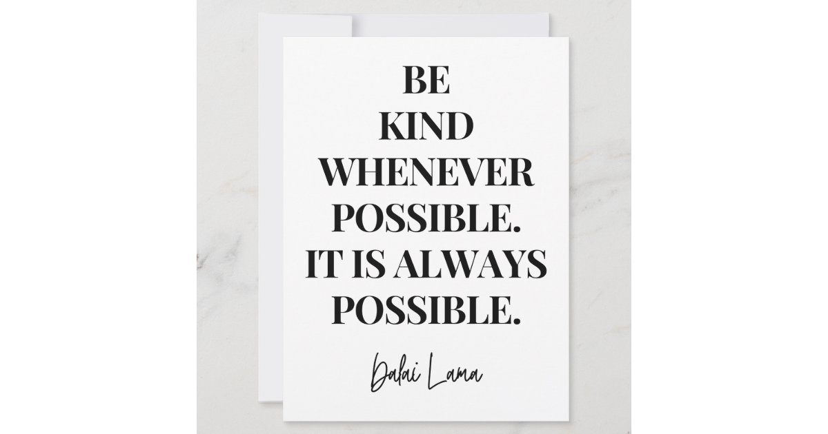 Be kind whenever possible. It is always possible Card | Zazzle