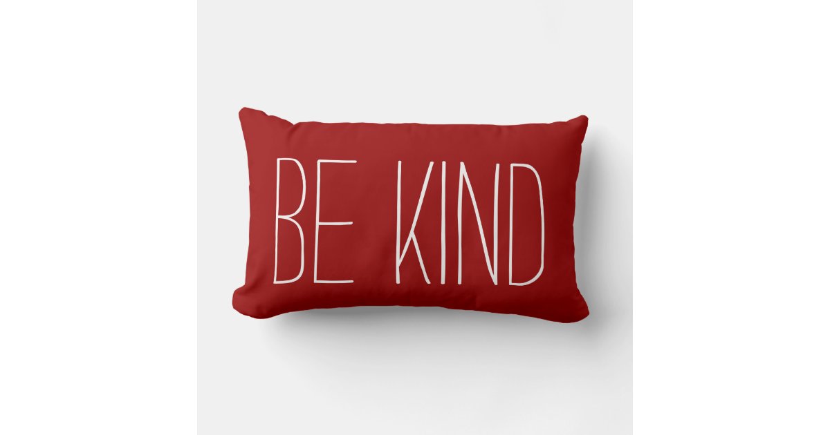 Be Kind, white text on crimson Lumbar Pillow | Zazzle