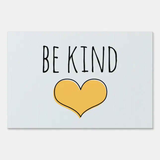 Be Kind Yard Sign | Zazzle