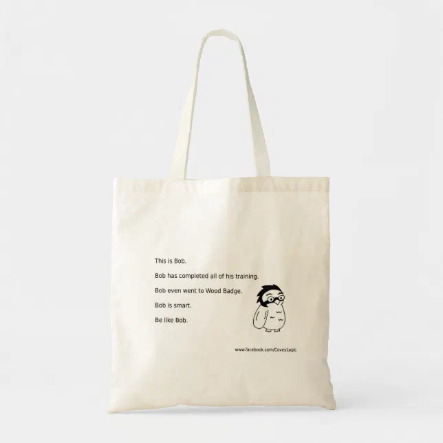 "Be Like Bob" Bag | Zazzle
