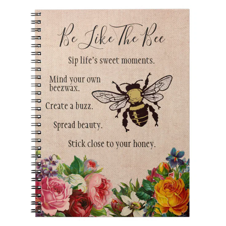 Be Like the Bee Spiral Notebook | Zazzle