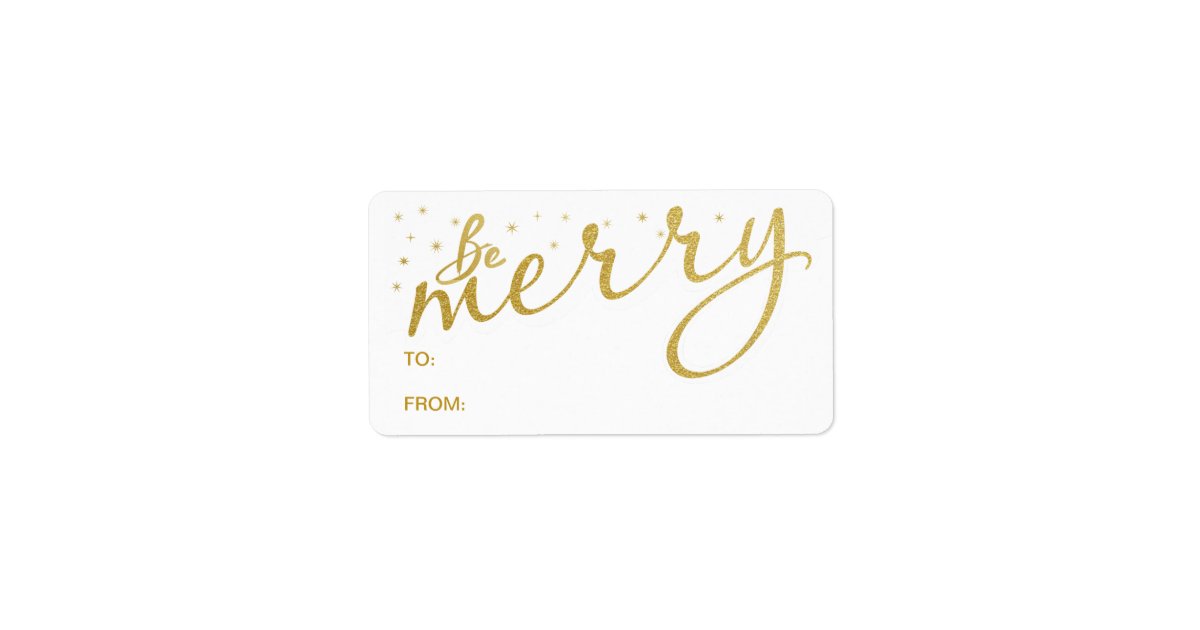Be Merry Gold Holiday Handwritten Gift Tag Labels | Zazzle